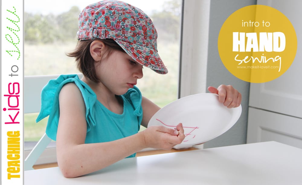 Teaching Kids to Sew: Intro to Hand Sewing | Make It and Love It ...